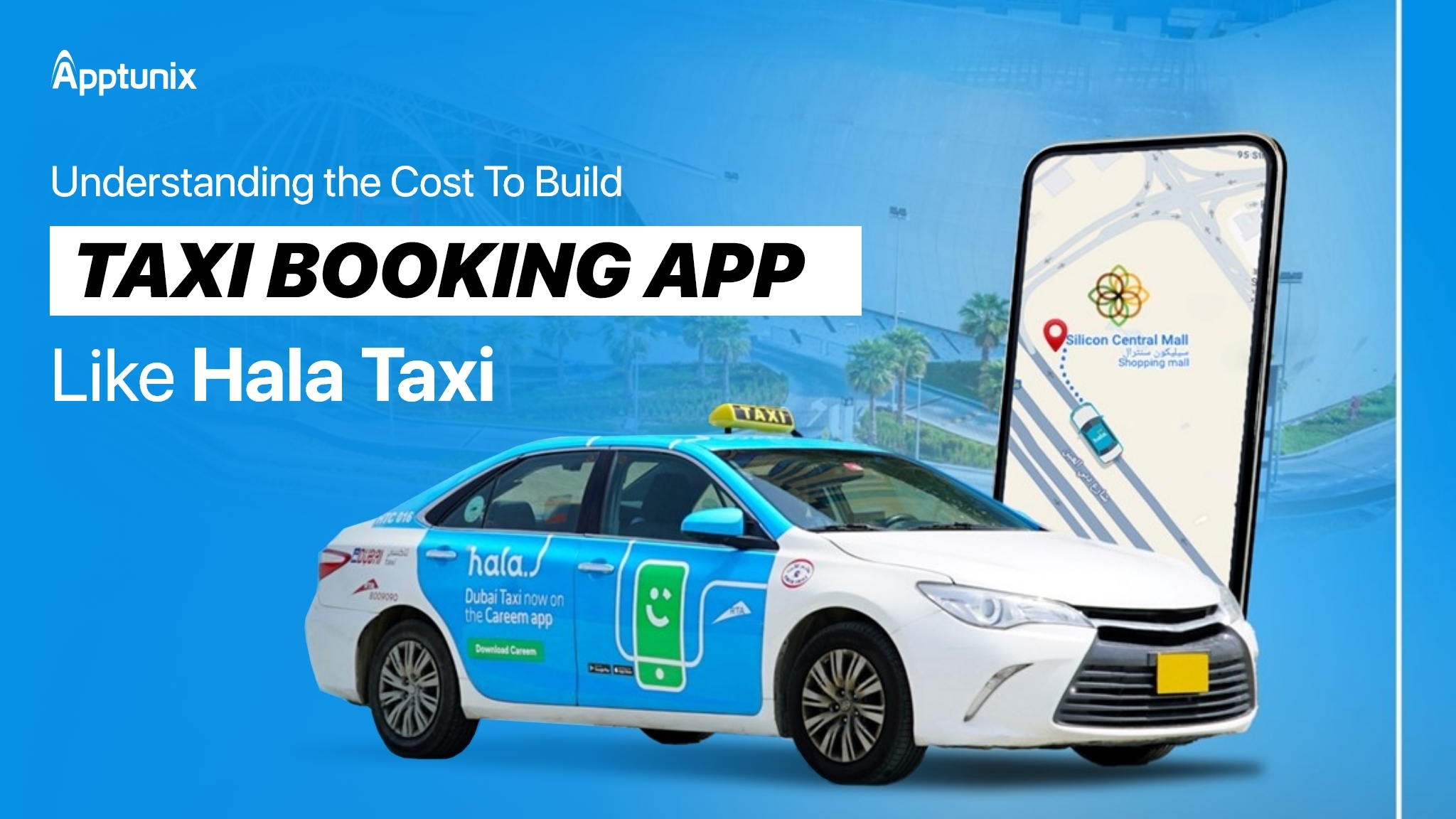 How Much Does it Cost to Develop Taxi App Like Hala?